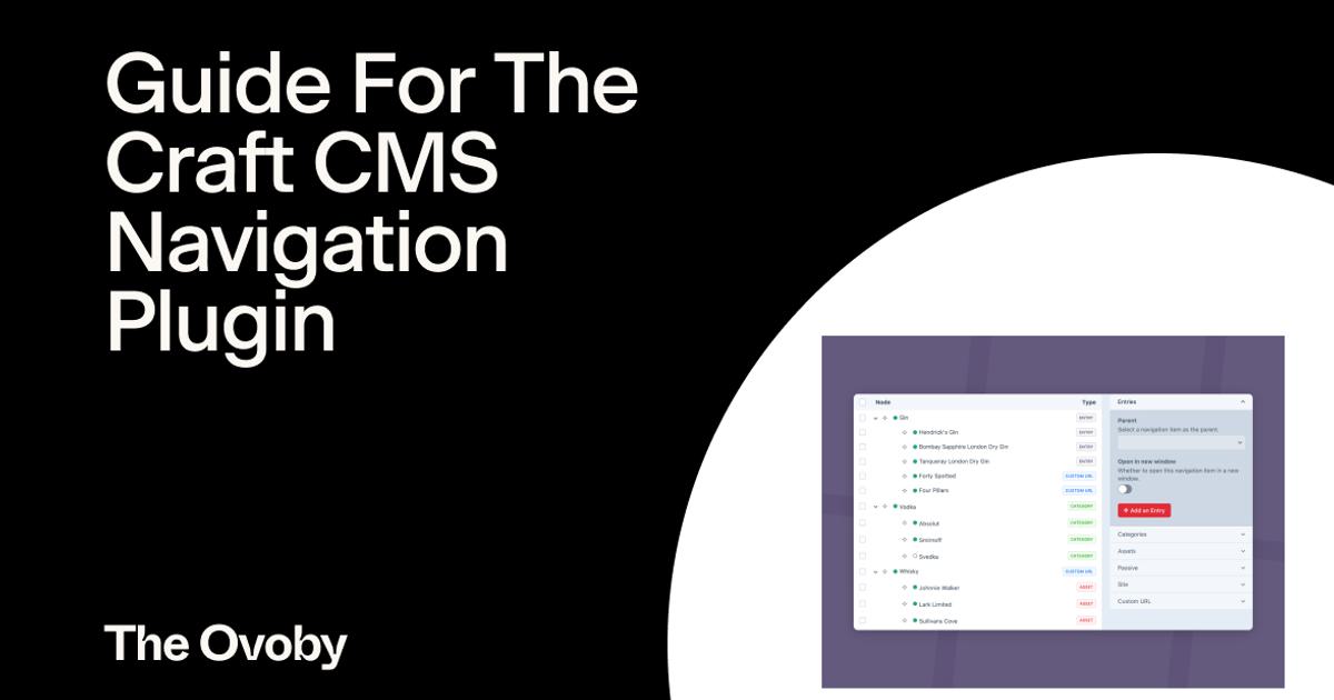A User Guide For The Craft Cms Navigation Plugin The Ovoby